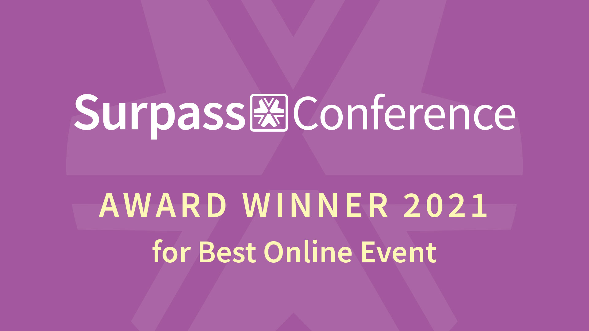 The 2020 Virtual Surpass Conference Wins Gold Award for Best Online Event at the UK Business ...